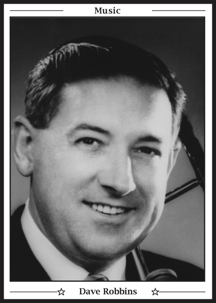 Dave Robbins – BC ENTERTAINMENT HALL OF FAME